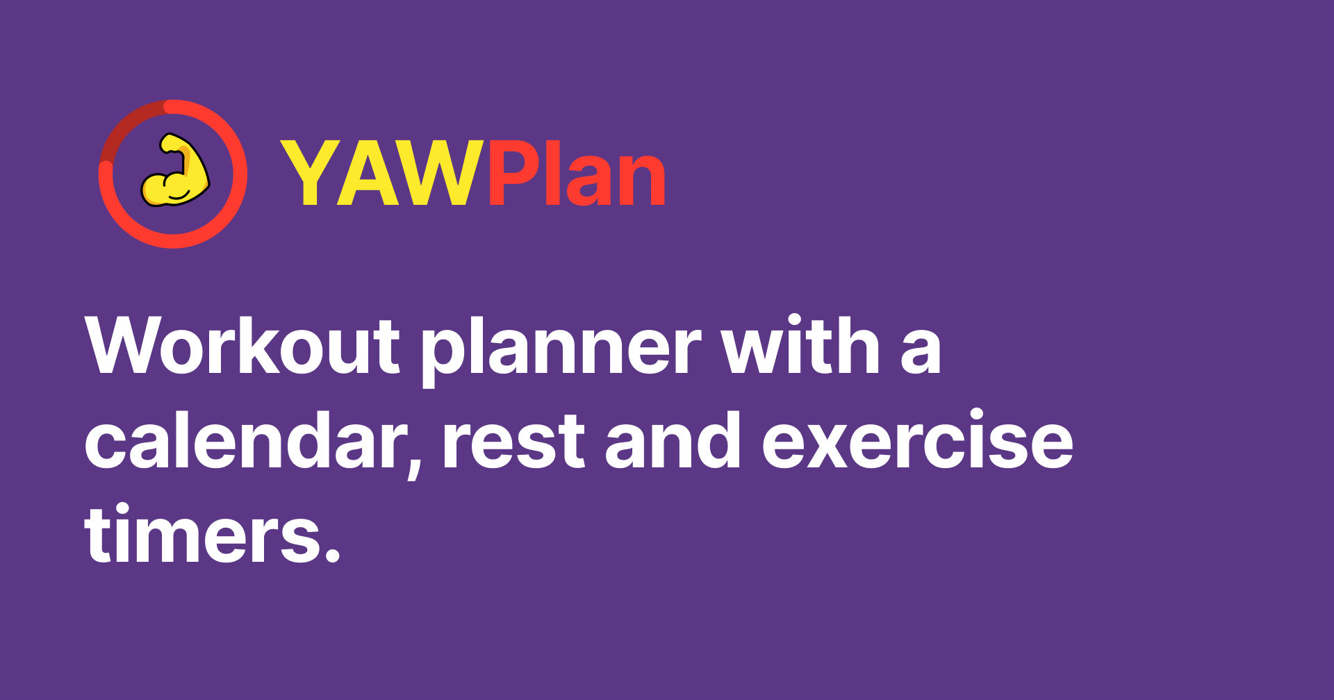 YAW Plan Workout Planner YAW Plan Workout Planner